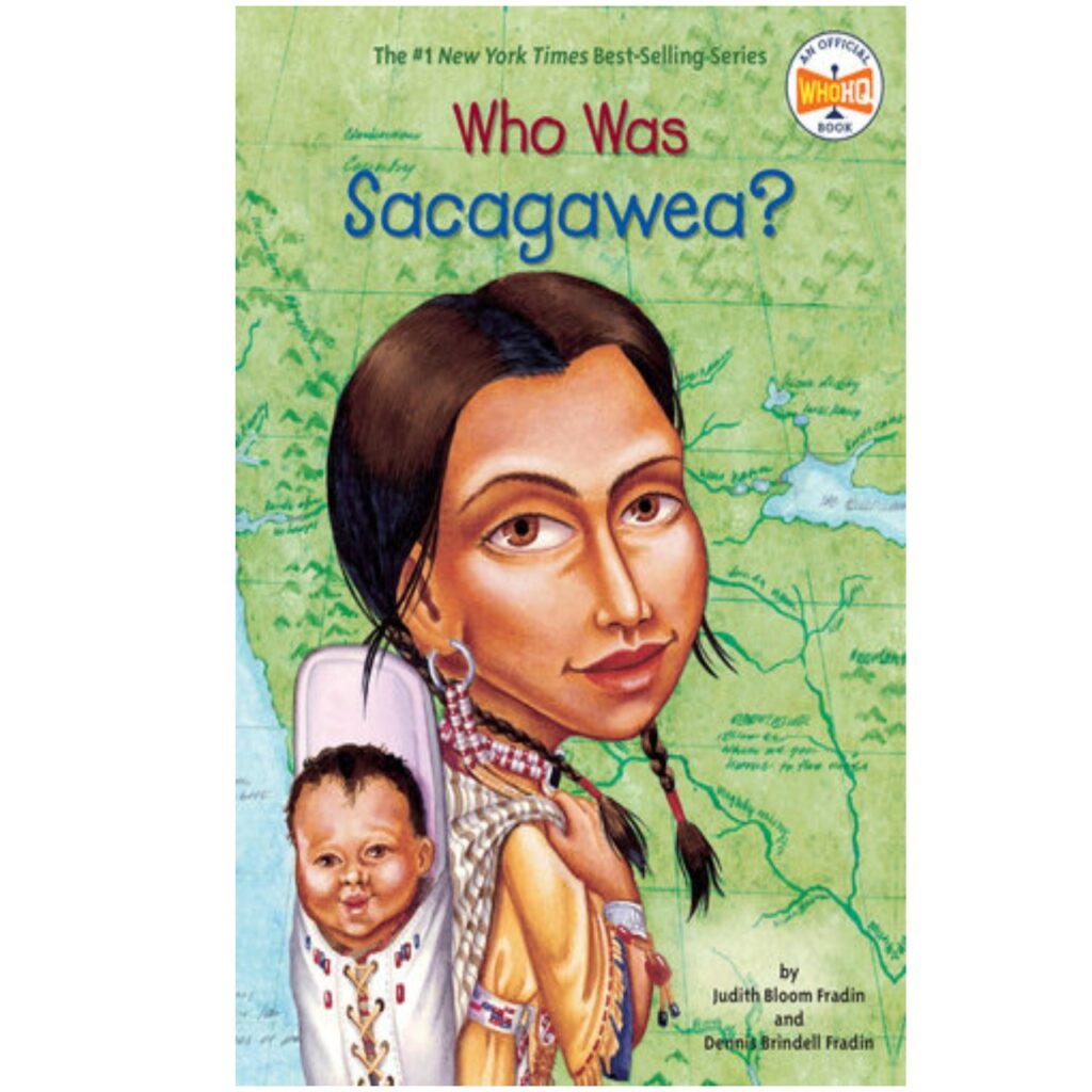 Who Was Sacagawea? – Geppetto's Toy Box